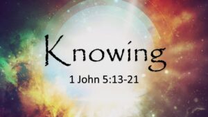 Knowing – Faith Church